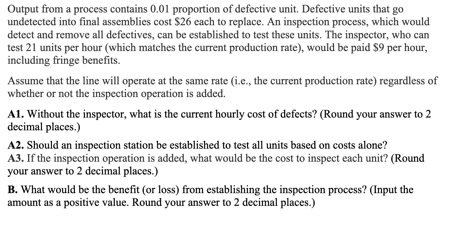 Solved Output from a process contains 0.01 proportion of | Chegg.com