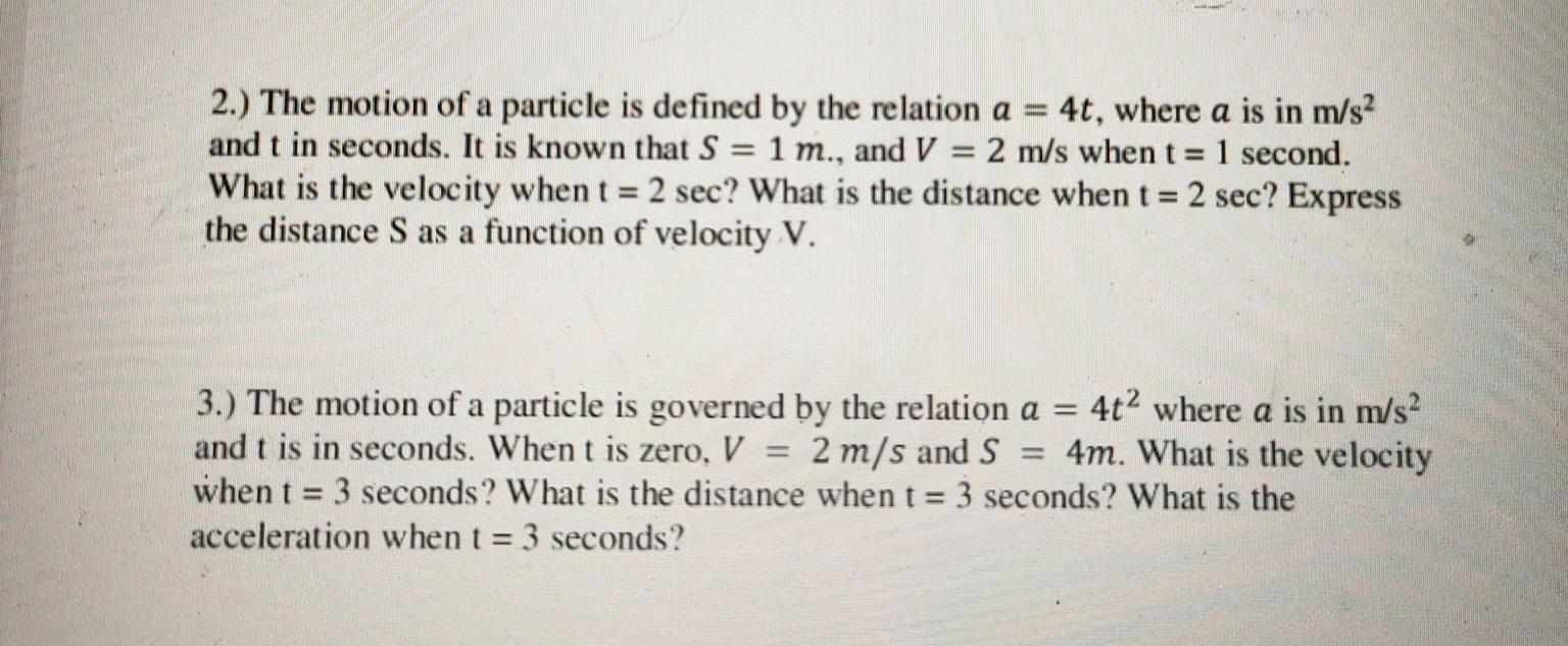 Solved 2.) The motion of a particle is defined by the | Chegg.com