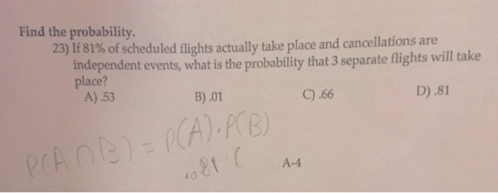 Solved Find the probability. If 81% of scheduled flights | Chegg.com