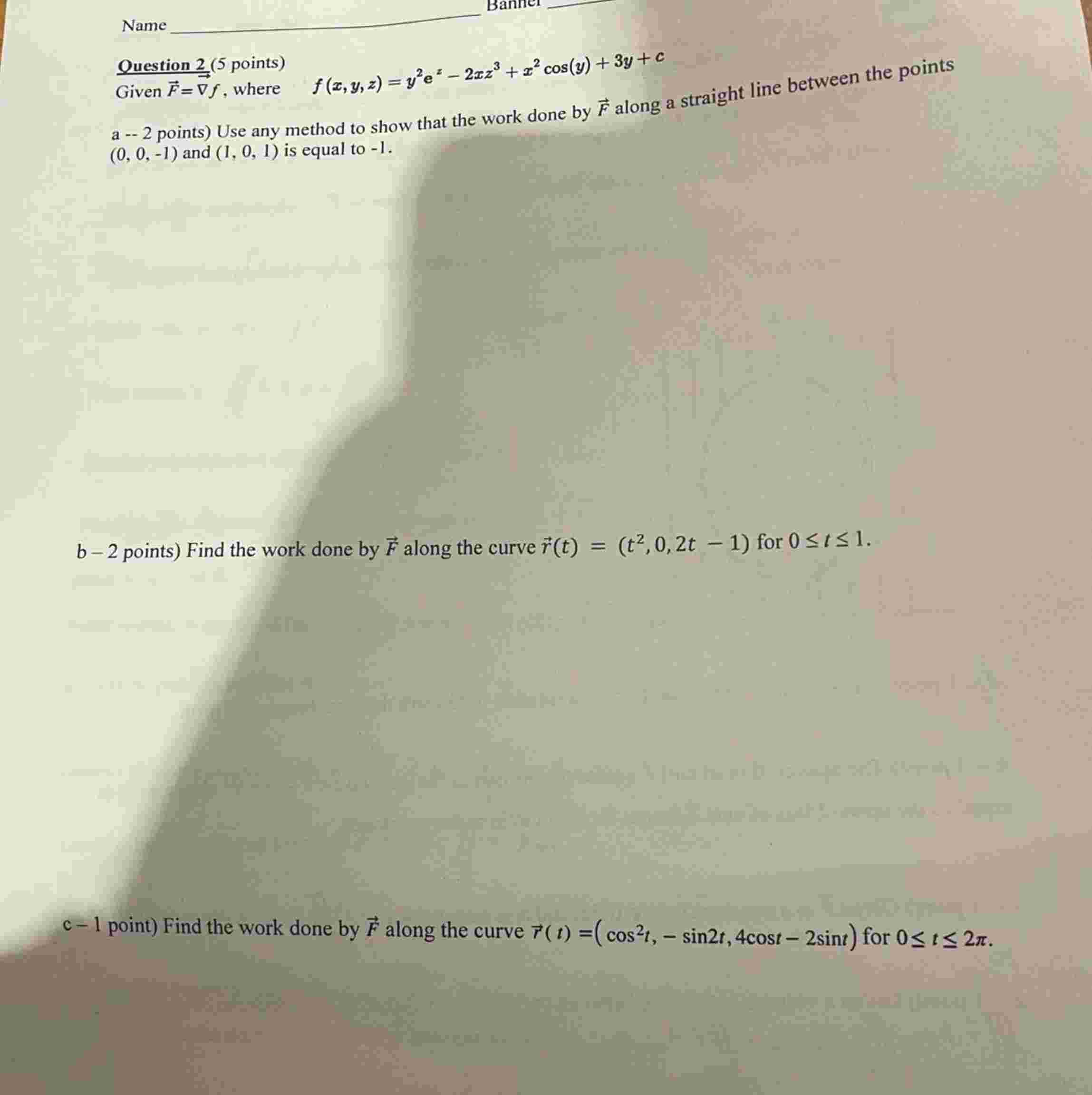 Solved NameQuestion 2 (5 ﻿points)Given vec(F)=vec(grad)f, | Chegg.com