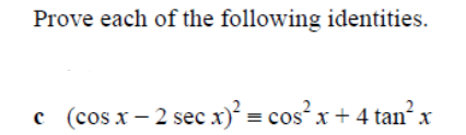 Solved Prove each of the following identities.c | Chegg.com