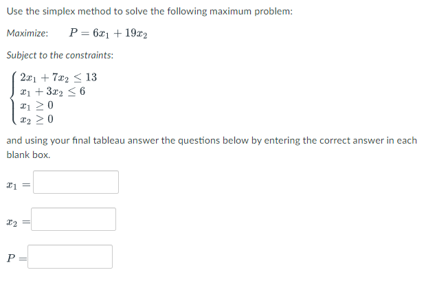 Solved Use the simplex method to solve the following | Chegg.com