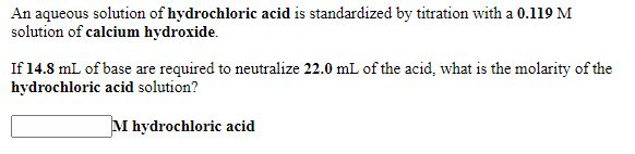 Solved An aqueous solution of hydrochloric acid is | Chegg.com