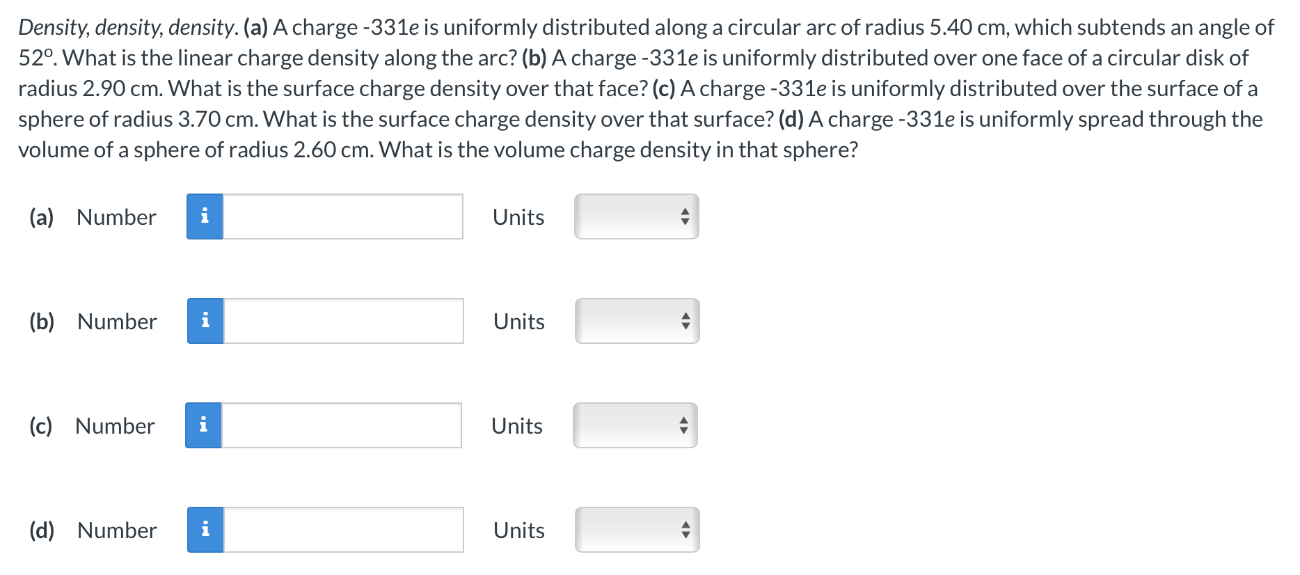 Solved Density, density, density. (a) ﻿A charge -331e is | Chegg.com