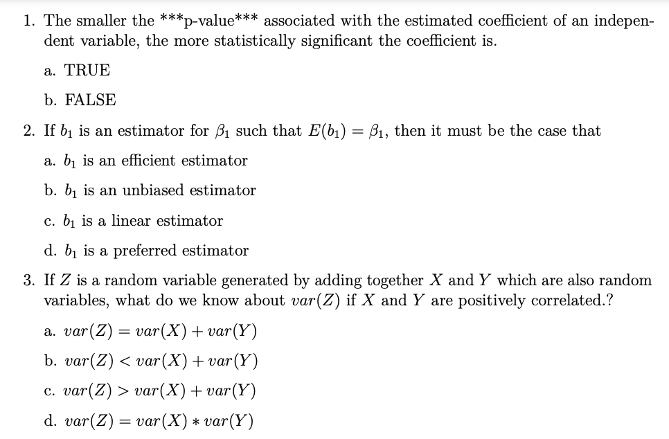 Solved 1. The smaller the ***p-value*** associated with the | Chegg.com