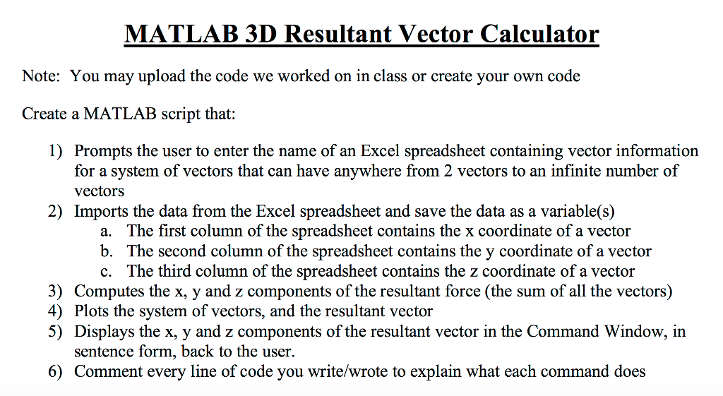 Solved MATLAB 3D Resultant Vector Calculator Note: You may | Chegg.com