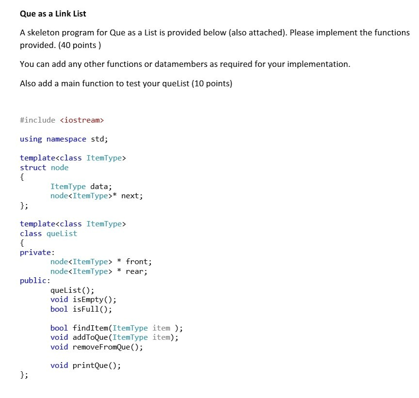 Solved Que as a Link List A skeleton program for Que as a | Chegg.com