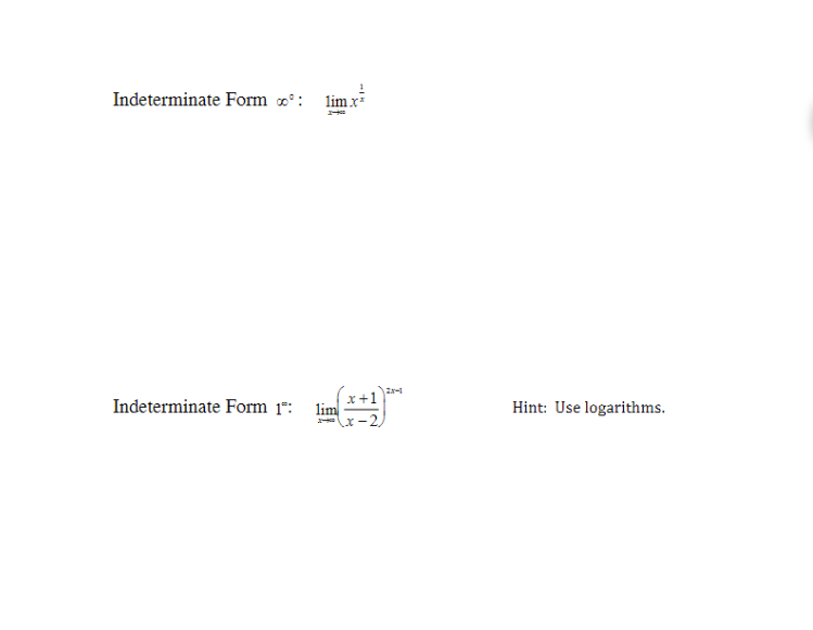 Solved Indeterminate Form ∞0:limx→∞xx1 Indeterminate Form | Chegg.com