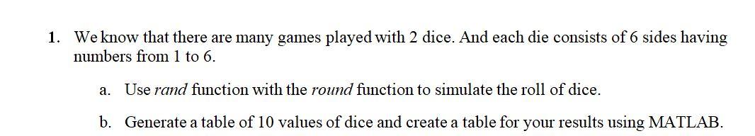 Solved 1. We know that there are many games played with 2 | Chegg.com