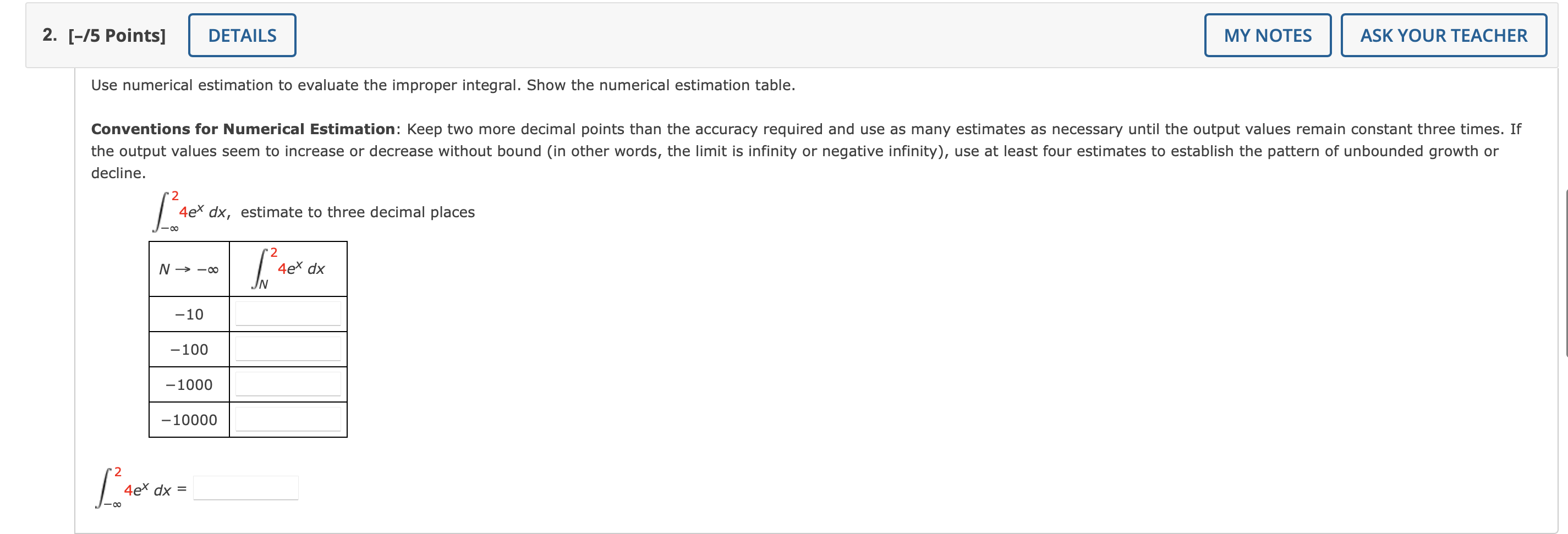 Solved Use numerical estimation to evaluate the improper | Chegg.com