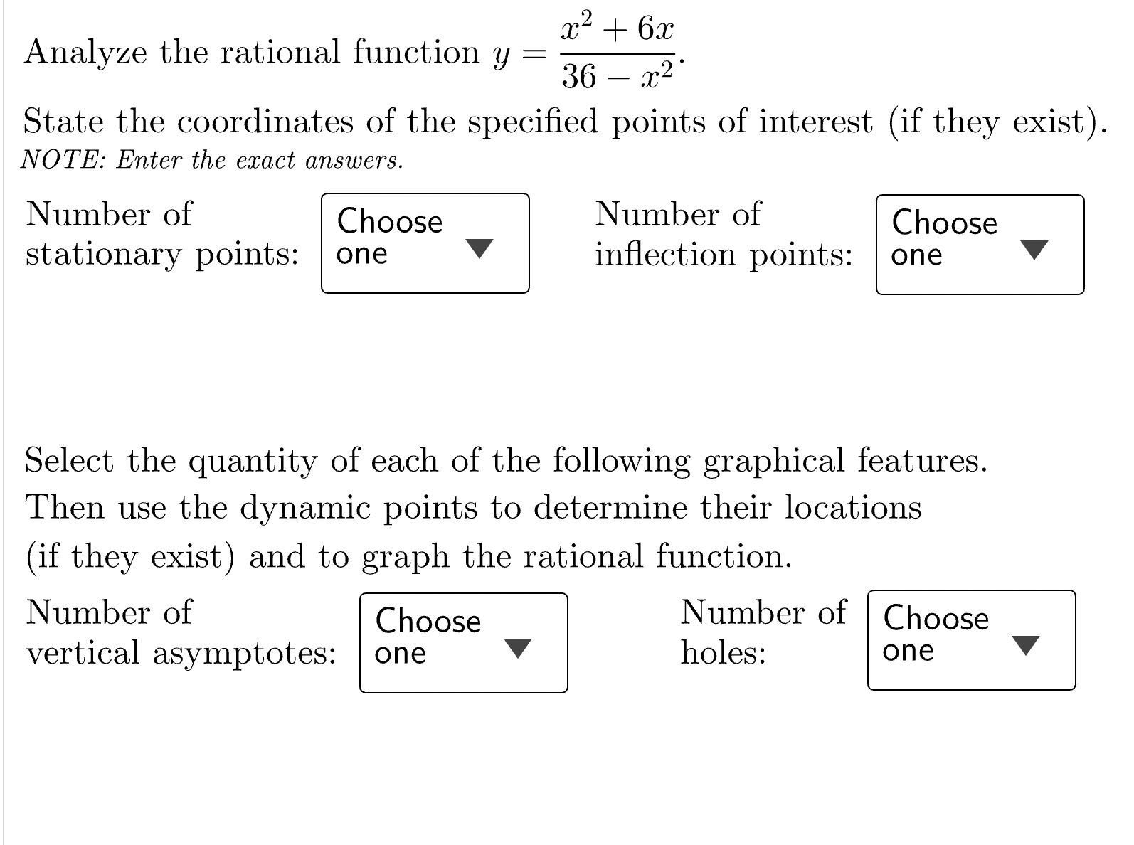 Solved Analyze the rational function y=x2+6x36-x2.State the | Chegg.com