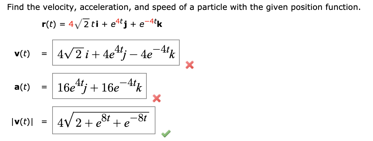 Solved Find the velocity, acceleration, and speed of a | Chegg.com