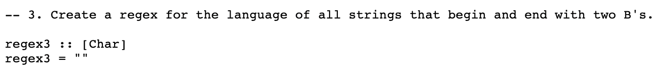 Solved -- 3. Create a regex for the language of all strings | Chegg.com