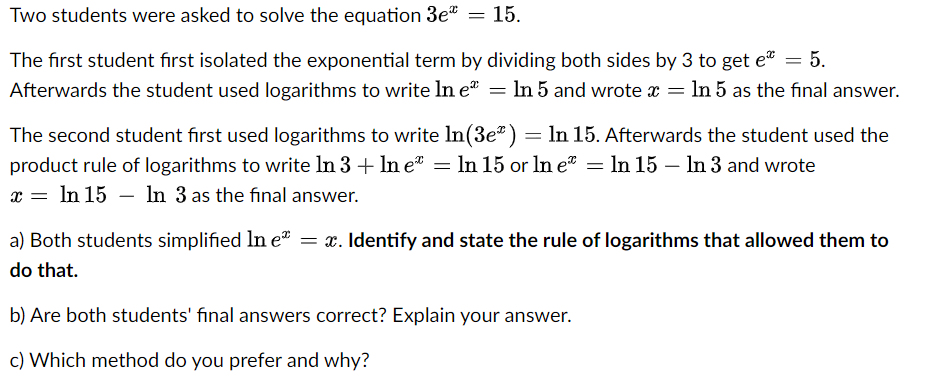 Solved Two students were asked to solve the equation 3ex=15. | Chegg.com