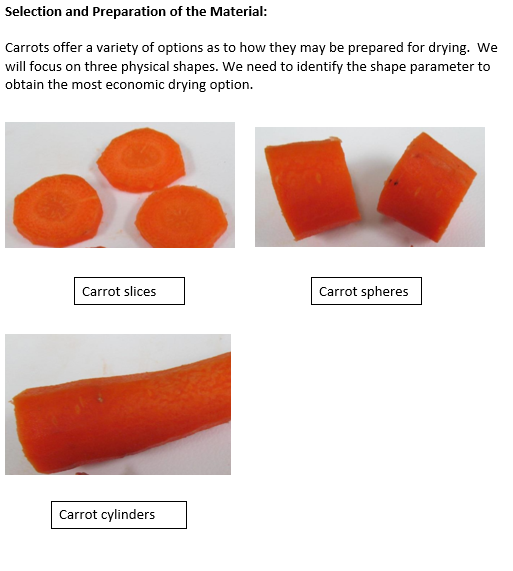 Solved Selection and Preparation of the Material: Carrots | Chegg.com