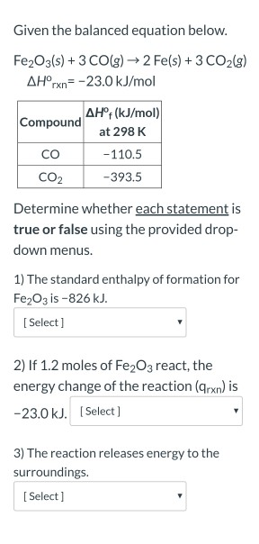 Solved Given the balanced equation below. Fe2O3(s)+3 CO(g)2 | Chegg.com