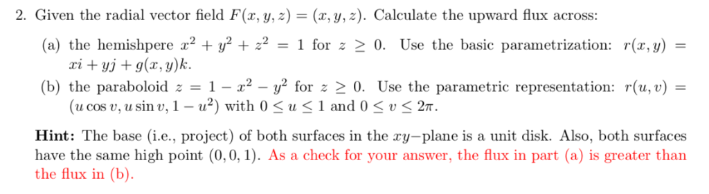 Solved 2. Given the radial vector field F(x, y, z) = (x, y, | Chegg.com