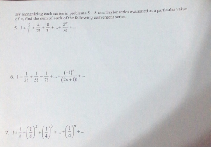 Solved By Recognizing Each Series In Problems Of X Find The