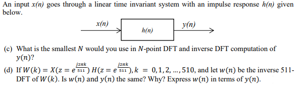 Solved An input x(n) goes through a linear time invariant | Chegg.com