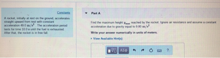 Solved Constants PartA A rocket, initially at rest on the | Chegg.com