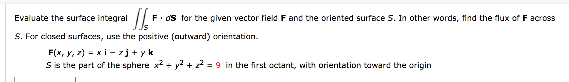 Solved JIS Evaluate the surface integral // F.ds for the | Chegg.com