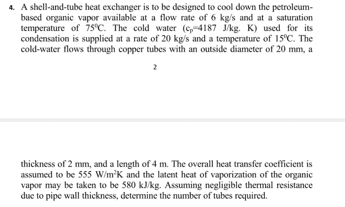 Solved 4. A shell-and-tube heat exchanger is to be designed | Chegg.com