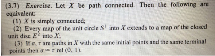 Solved (3.7) Exercise. Let X be path connected. Then the | Chegg.com