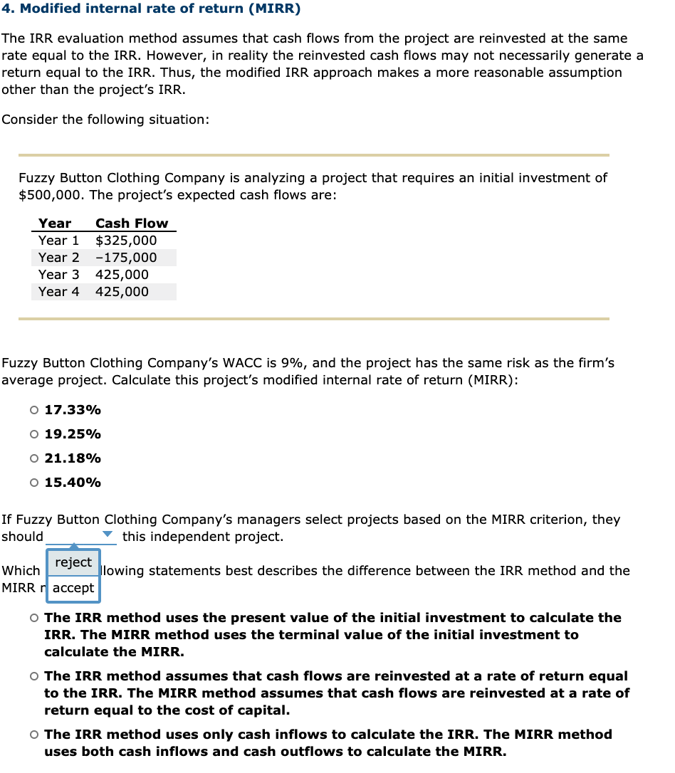 Solved 4 Modified Internal Rate Of Return Mirr The Irr