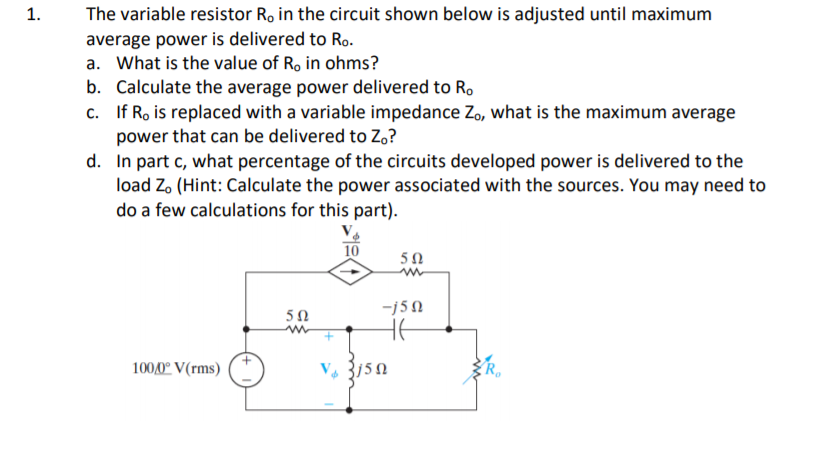 Solved The variable resistor Ro in the circuit shown below | Chegg.com