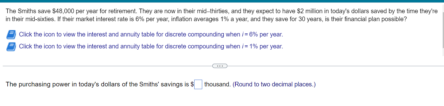 Solved The Smiths save $48,000 per year for retirement. They | Chegg.com Solved The Smiths save $48,000 per year for retirement. They | Chegg.com