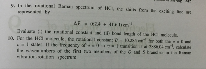 Solved 9. In the rotational Raman spectrum of HCl, the | Chegg.com