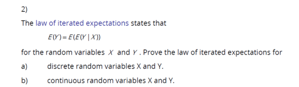 Solved The Law Of Iterated Expectations States That E Y