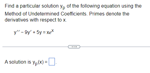 Solved Find a particular solution yp of the following | Chegg.com