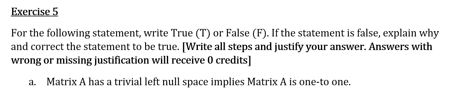 Solved For the following statement, write True (T) or False | Chegg.com