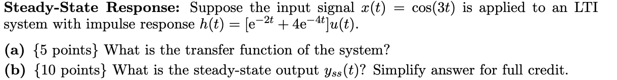 Solved Steady-State Response: Suppose the input signal x(t) | Chegg.com