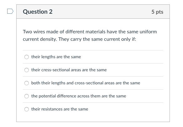 Solved D Question 2 5 pts Two wires made of different | Chegg.com