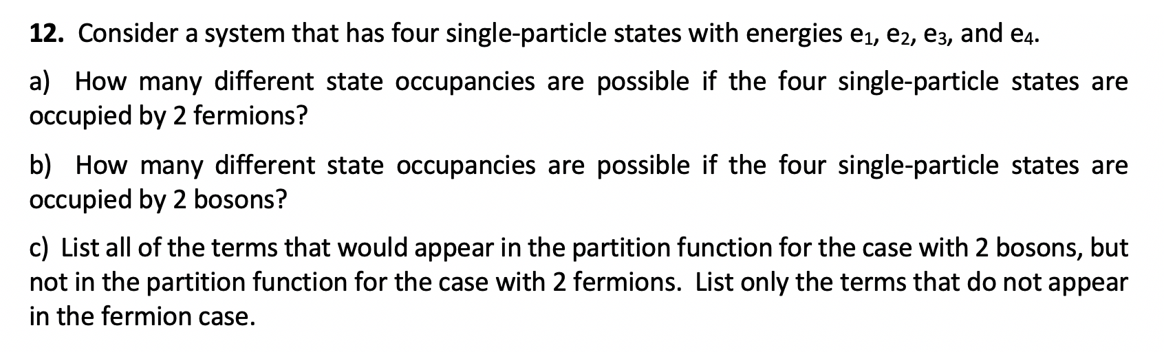Solved 12. Consider a system that has four single-particle | Chegg.com
