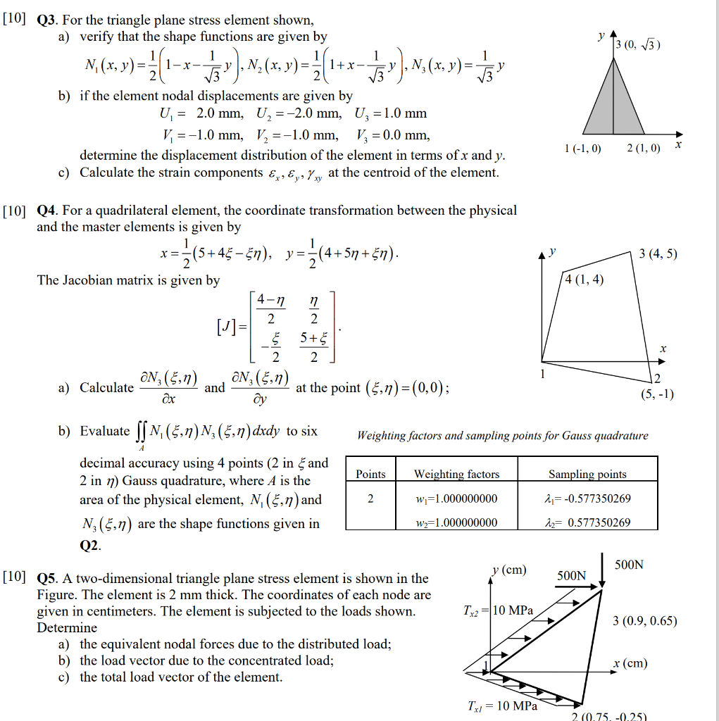 Solved 10] Q3. For the triangle plane stress element shown, | Chegg.com