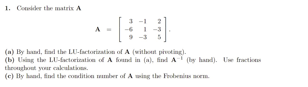 Solved Consider the matrix AA=[3-12-61-39-35](a) ﻿By hand, | Chegg.com
