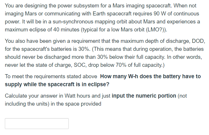 Solved You are designing the power subsystem for a Mars | Chegg.com
