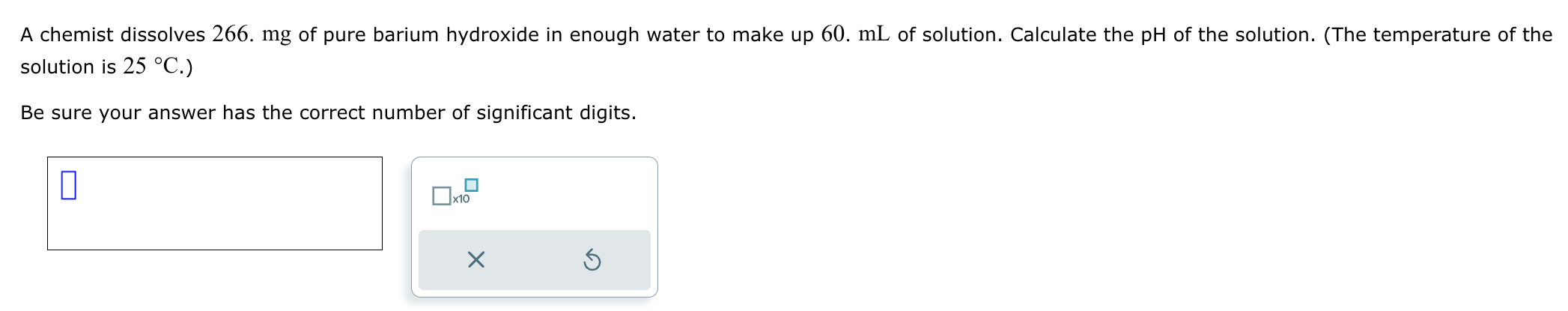 A chemist dissolves 266.mg ﻿of pure barium hydroxide | Chegg.com