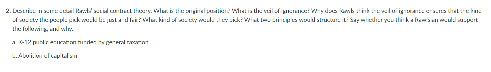 Solved 2. Describe in some detail Rawls' social contract | Chegg.com