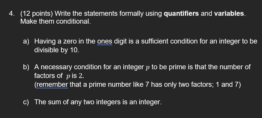 Solved 4. (12 points) Write the statements formally using | Chegg.com