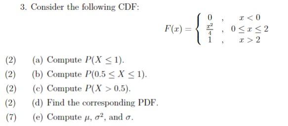 Solved 3. Consider the following CDF: 0 FC) = I