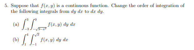 Solved 5. Suppose that f(x,y) is a continuous function. | Chegg.com