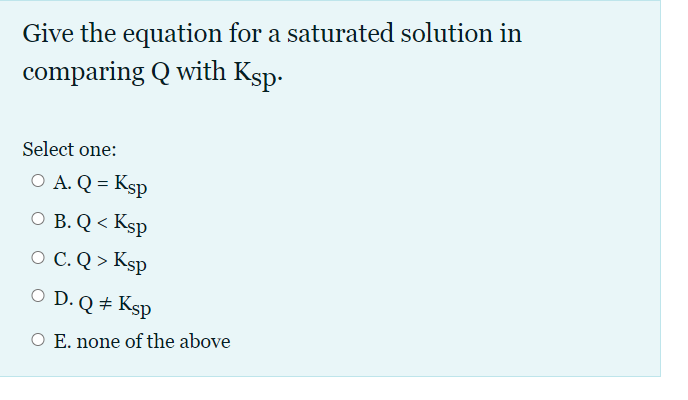 Solved Give the equation for a saturated solution in | Chegg.com