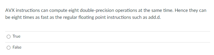Solved AVX instructions can compute eight double-precision | Chegg.com