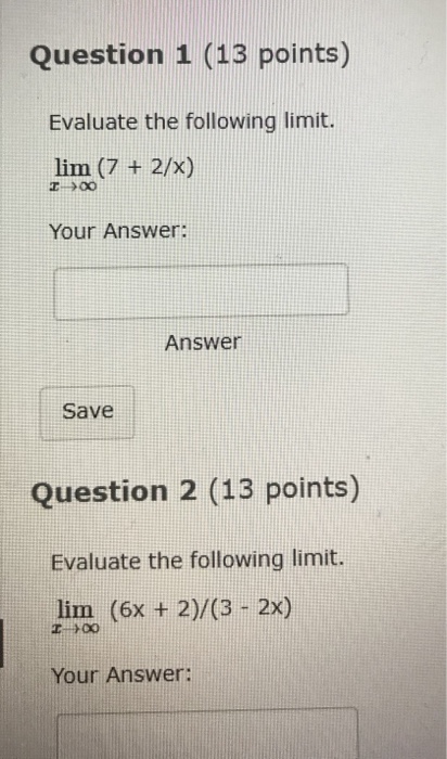 Solved Question 4 (13 points) Evaluate the following limit. | Chegg.com