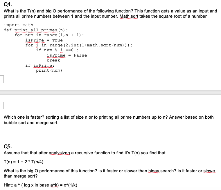 Solved What is the T(n) and big O performance of the | Chegg.com