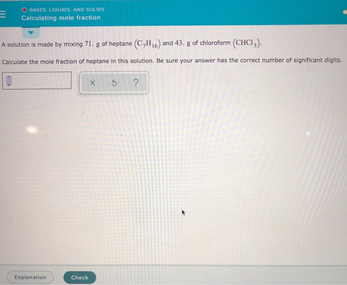Solved O GASES, LIQUIDS, AND SOLIDS Calculating mole | Chegg.com